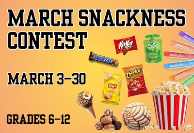 Teen March Snackness Contest: March 3–30 - Fountaindale Public Library