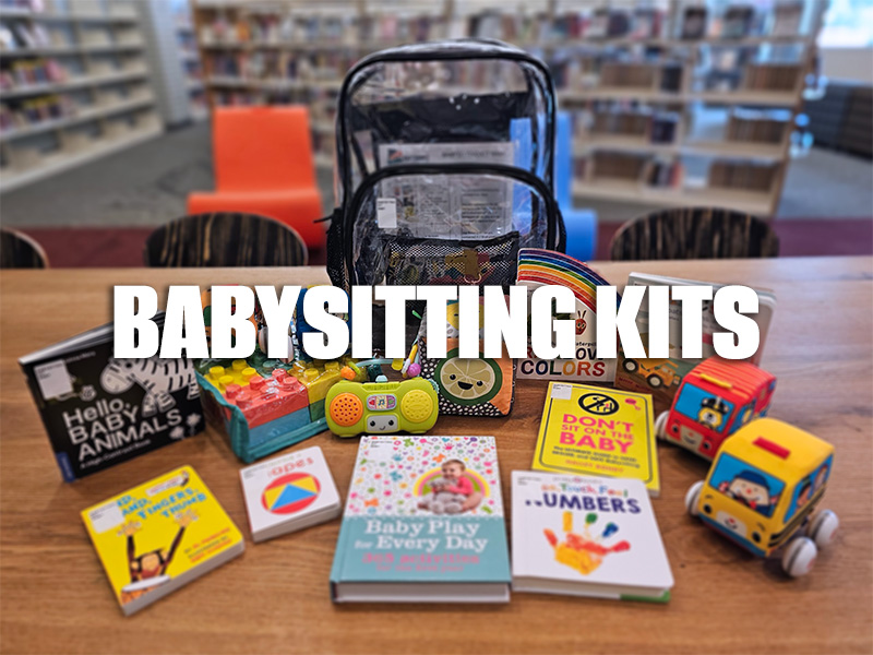 New! Babysitting Kits - Fountaindale Public Library