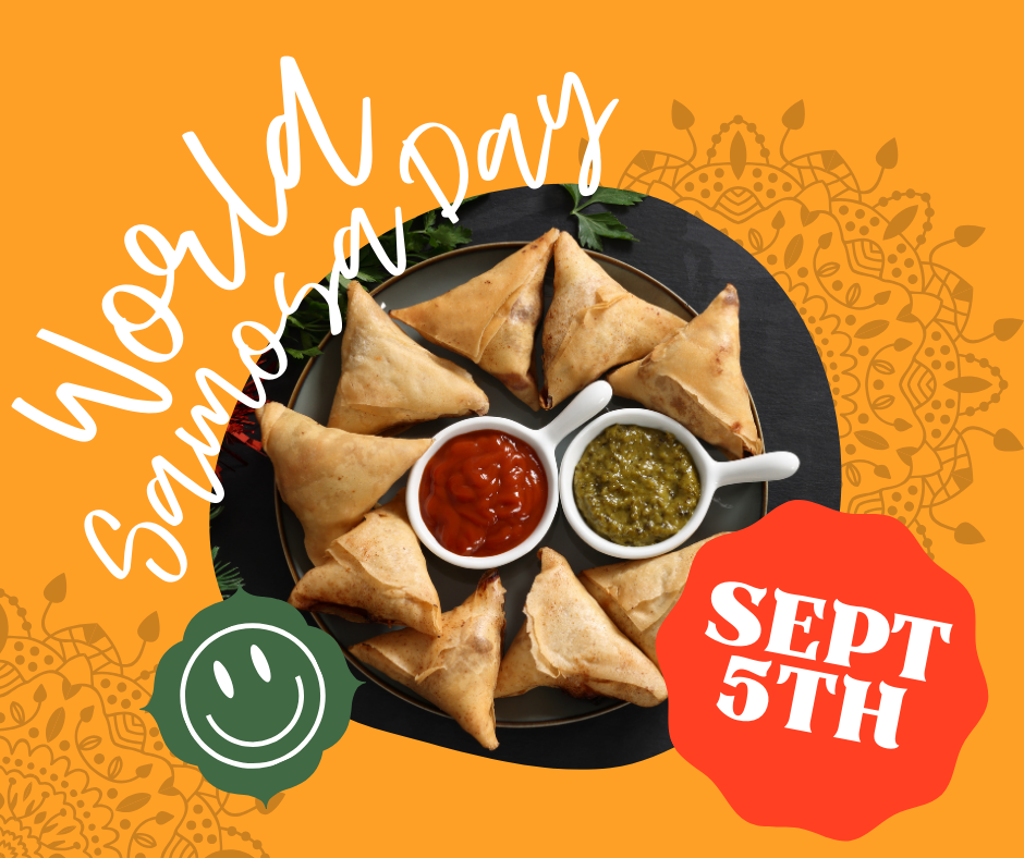World Samosa Day (September 5) - Fountaindale Public Library