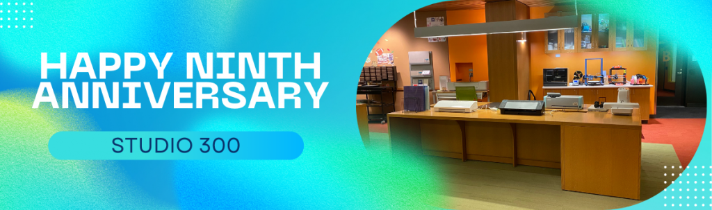 Nine Things to Do in Studio 300 - Fountaindale Public Library